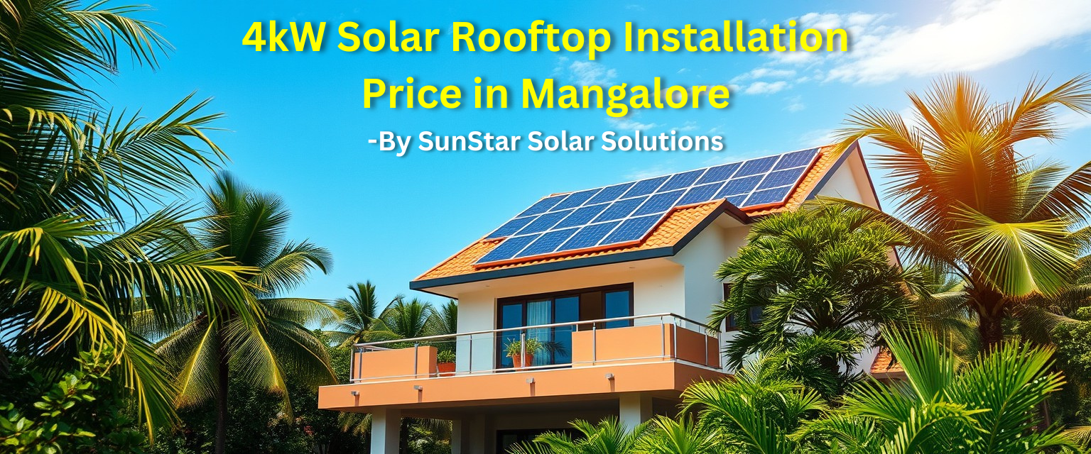 4kW Solar Rooftop Installation Price in Mangalore - By SunStar Solar ...
